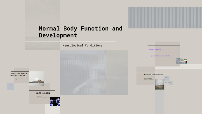 Normal Body Function and Development by maryam shakeel raja on Prezi