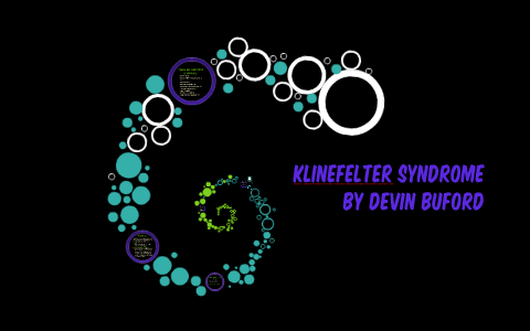 Kline felter Syndrome by Devin Buford on Prezi