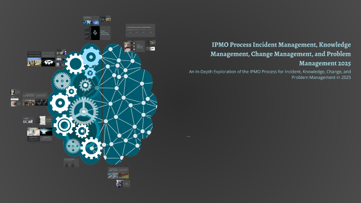 IPMO Process Incident Management, Knowledge Management, Change ...