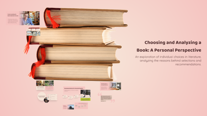 Choosing and Analyzing a Book: A Personal Perspective by Shayla Oliver ...