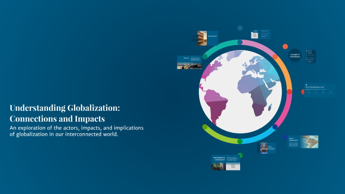 Understanding Globalization: Connections and Impacts by Ibrahim Esmael ...