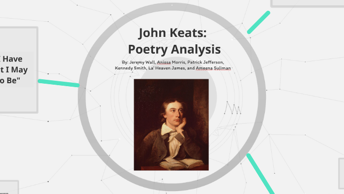 John Keats Poetry Analysis by Patrick Jefferson on Prezi