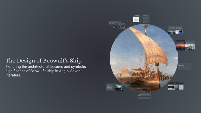 The Design of Beowulf's Ship by KIMBERLY HOLLAND on Prezi