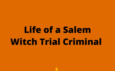 Salem Witch Trials by Cory Farver on Prezi