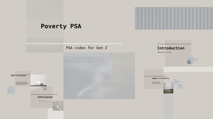 Poverty PSA Video by Parker Hunt on Prezi