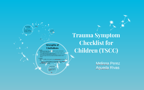 Trauma Symptom Checklist for Children by Melinna Perez A on Prezi