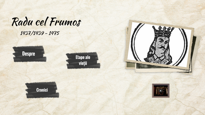 Radu cel Frumos by Cristian Cristian on Prezi