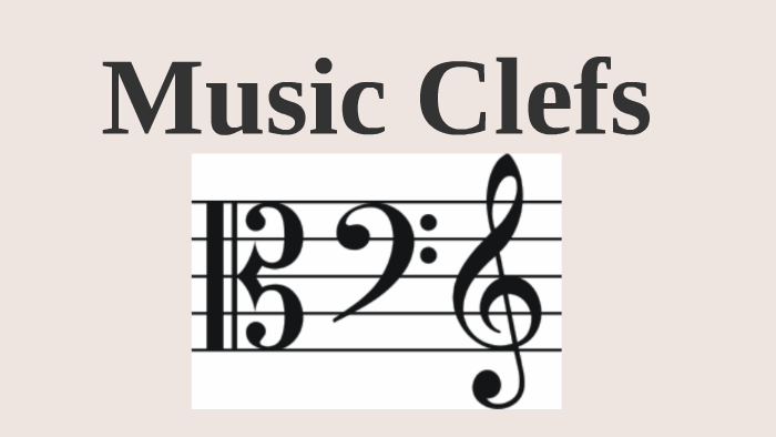 Music Clefs by Joanna Pepple on Prezi