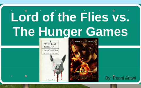 Lord of the Flies vs. The Hunger Games by Penni Antwi on Prezi