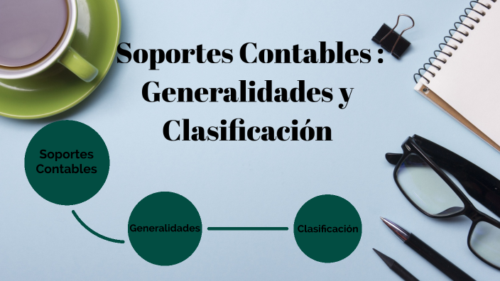 soportes contables by Marquez Sofia on Prezi