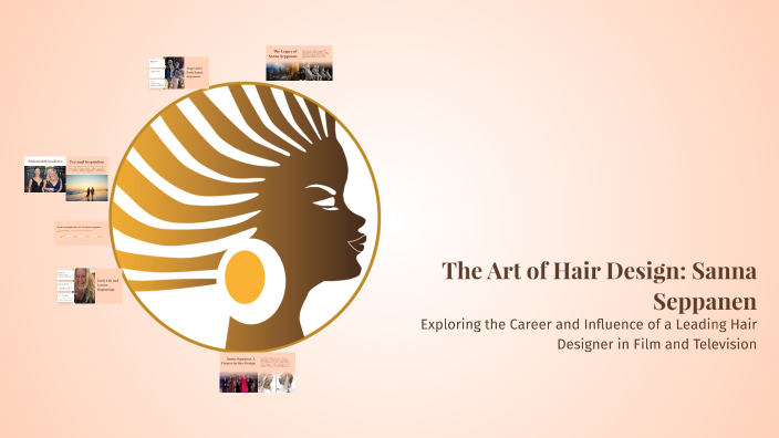 The Art of Hair Design: Sanna Seppanen by Indiana Delchambre on Prezi