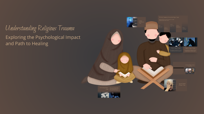 Understanding Religious Trauma by Janine Monroe on Prezi
