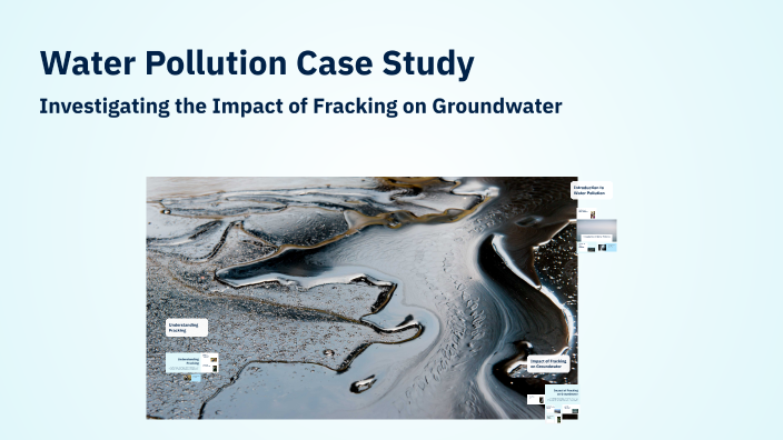 Water Pollution Case Study by Alexandra Ion on Prezi