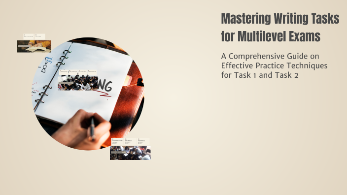 Mastering Writing Tasks for Multilevel Exams by Shukrullo Nizomov on Prezi
