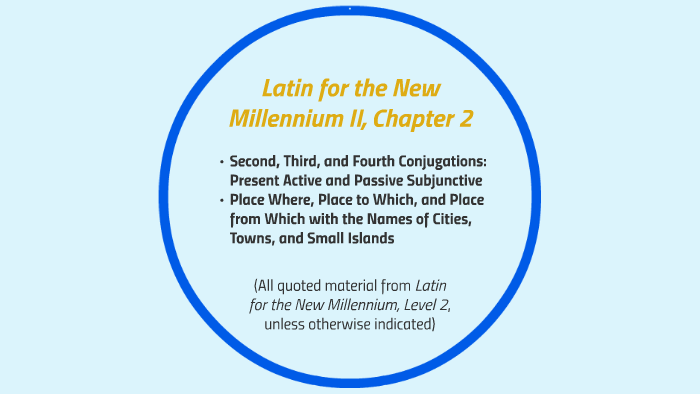 Latin for the New Millennium II, Chapter 2 by Alexandra Durham on Prezi