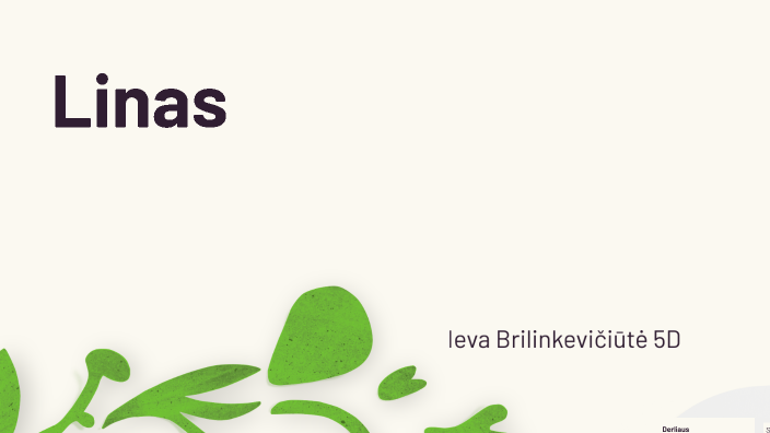 Linas: Augalas su istorija by Ieva Brilinkeviciute on Prezi