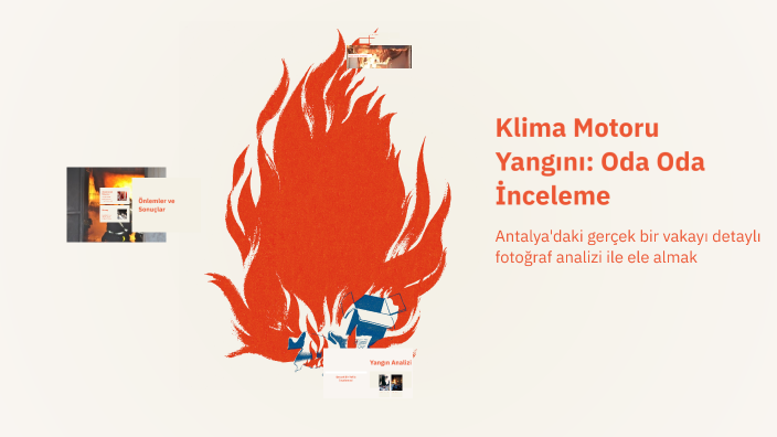 Klima Motoru Yangını: Oda Oda İnceleme by Samet Hüseyin DEMİR on Prezi