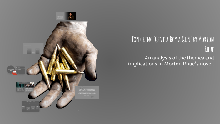 Exploring 'Give a Boy a Gun' by Morton Rhue by Bilal on Prezi