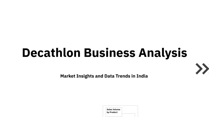 Decathlon Business Analysis by yatharth goyal on Prezi
