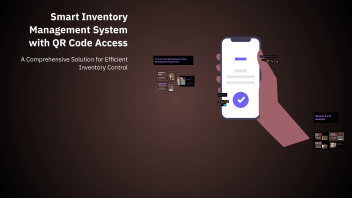 Smart Inventory Management System with QR Code Access by Melophile on Prezi