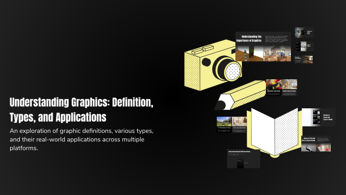 Understanding Graphics: Definition, Types, and Applications by sourav ...