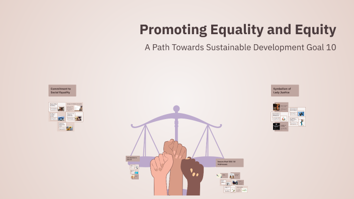Promoting Equality and Equity by Slaveikkk on Prezi
