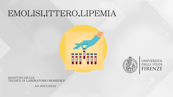 emolisi,ittero,lipemia by giulia mancuso on Prezi