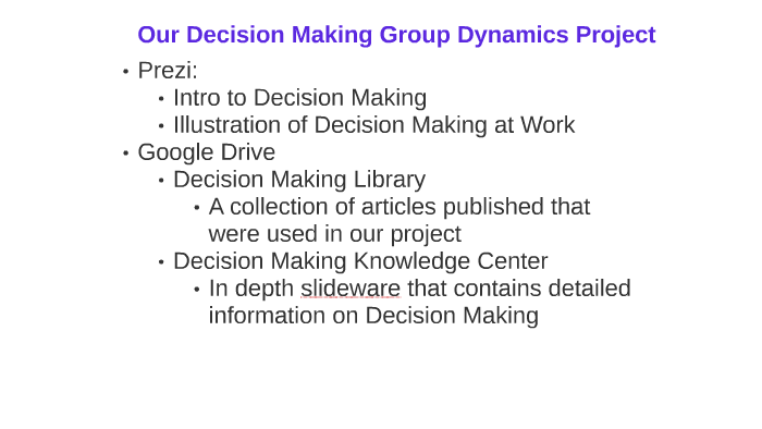 Group Dynamics: Decision Making by Linda Ly on Prezi
