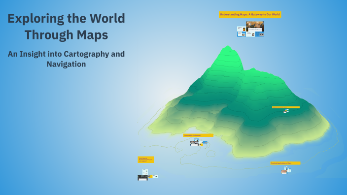 Exploring the World Through Maps by Daniel Kornelis on Prezi Exploring the World Through Maps by Daniel Kornelis on Prezi
