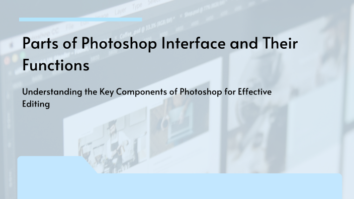 Parts of Photoshop Interface and Their Functions by Abundio CARANATAN ...