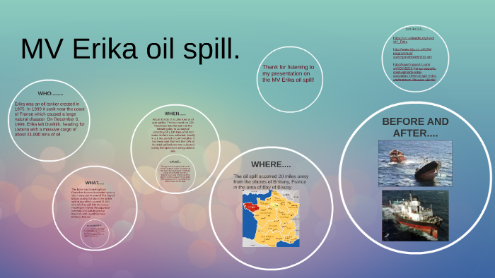 MV Erika oil spill. by ava gauvreau on Prezi