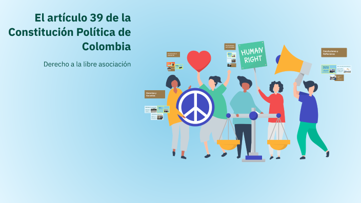 El artículo 39 de la Constitución Política de Colombia by MARILUZ ...