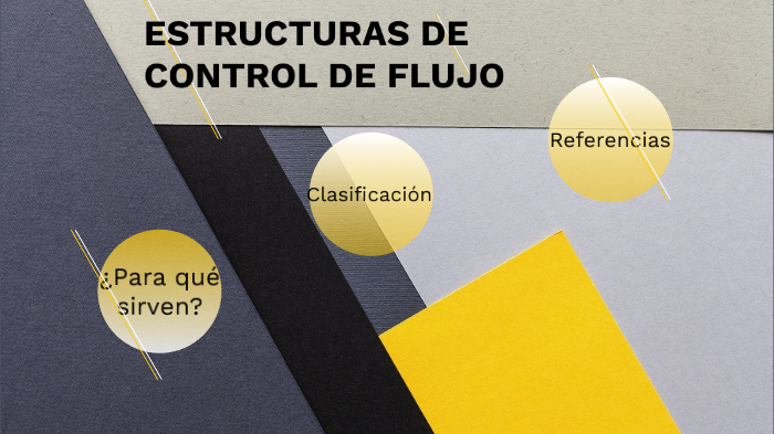 Estructuras de control de flujo by Michelle Garcia on Prezi