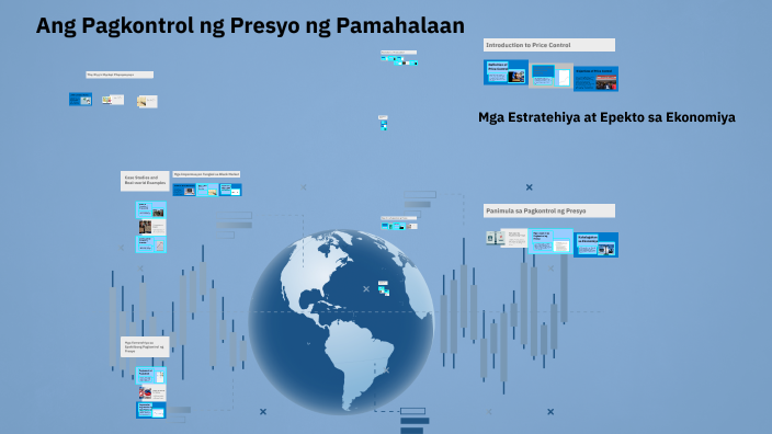 Ang Pagkontrol ng Presyo ng Pamahalaan by Shieny Gan on Prezi