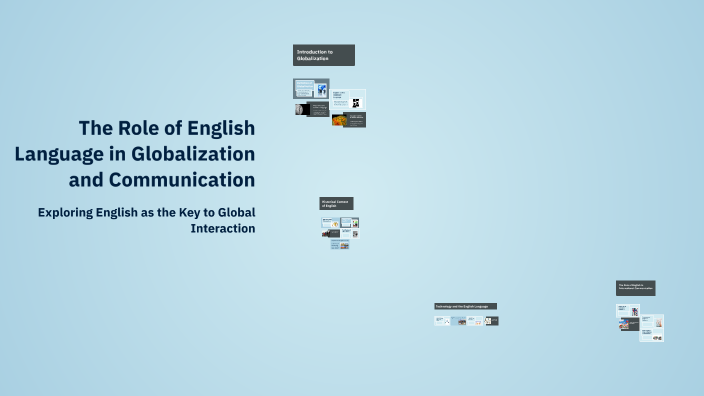 The Role of English Language in Globalization and Communication by ...