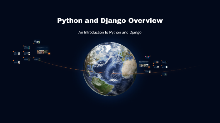 Python and Django Overview by Matei Bargau on Prezi