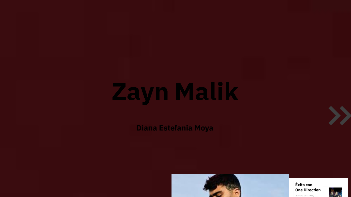Una Presentación sobre Zayn Malik by Diana Moya on Prezi