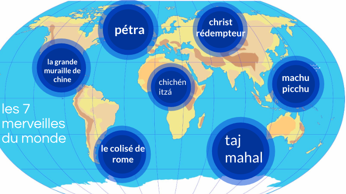 les 7 merveilles du monde by Audrey Turmel on Prezi