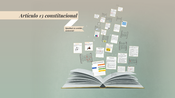 Articulo 13 constitucional by Andrea Frayre Tapia on Prezi