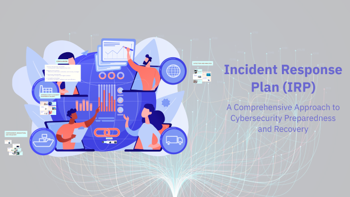 Incident Response Plan (IRP) by anis nadia on Prezi