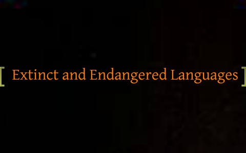 extinct languages by hale akıncı on Prezi