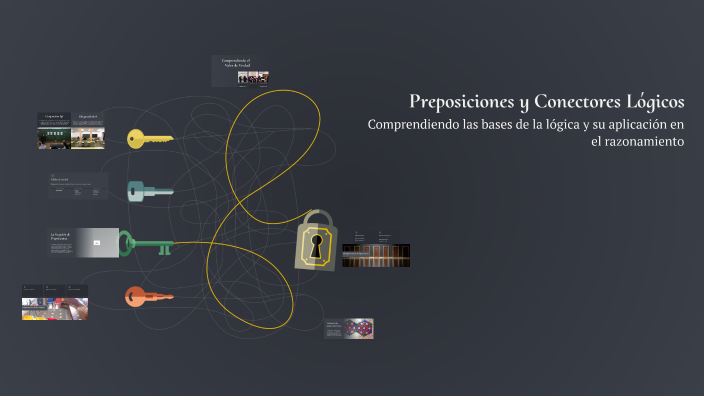 Preposiciones y Conectores Lógicos by Henry Burgos G on Prezi