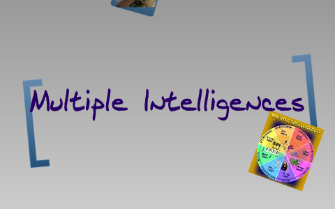 Multiple Intelligences by Joy Penner on Prezi