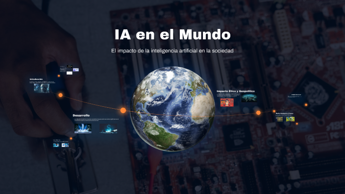 IA EN EL MUNDO by francisco luraschi on Prezi