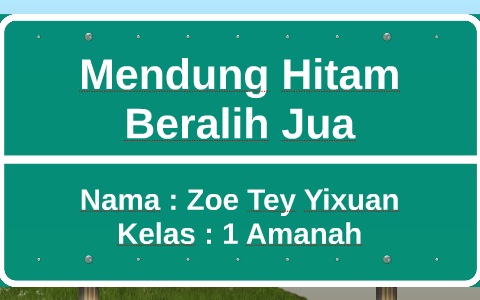 Mendung Hitam Beralih Jua by Zoe Tey on Prezi