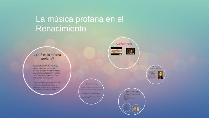 La música profana en el Renacimiento by Nataliaa DP on Prezi
