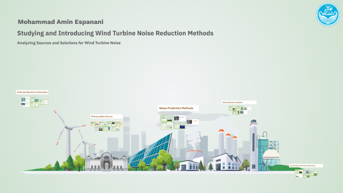 Studying and Introducing Wind Turbine Noise Reduction Methods by Amin ...