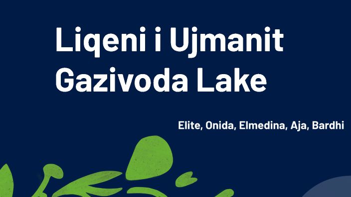 Gazivoda Lake by Elite Zuka on Prezi