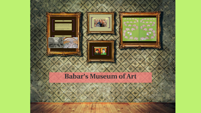 Babar's Art Museum by Cherie Baby on Prezi