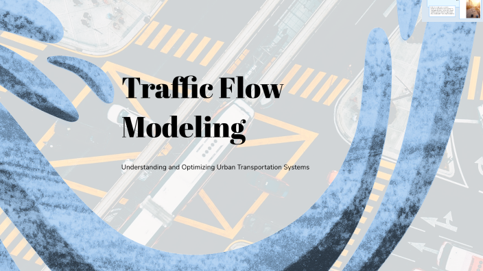 Traffic Flow Modeling by Marian Crestez on Prezi